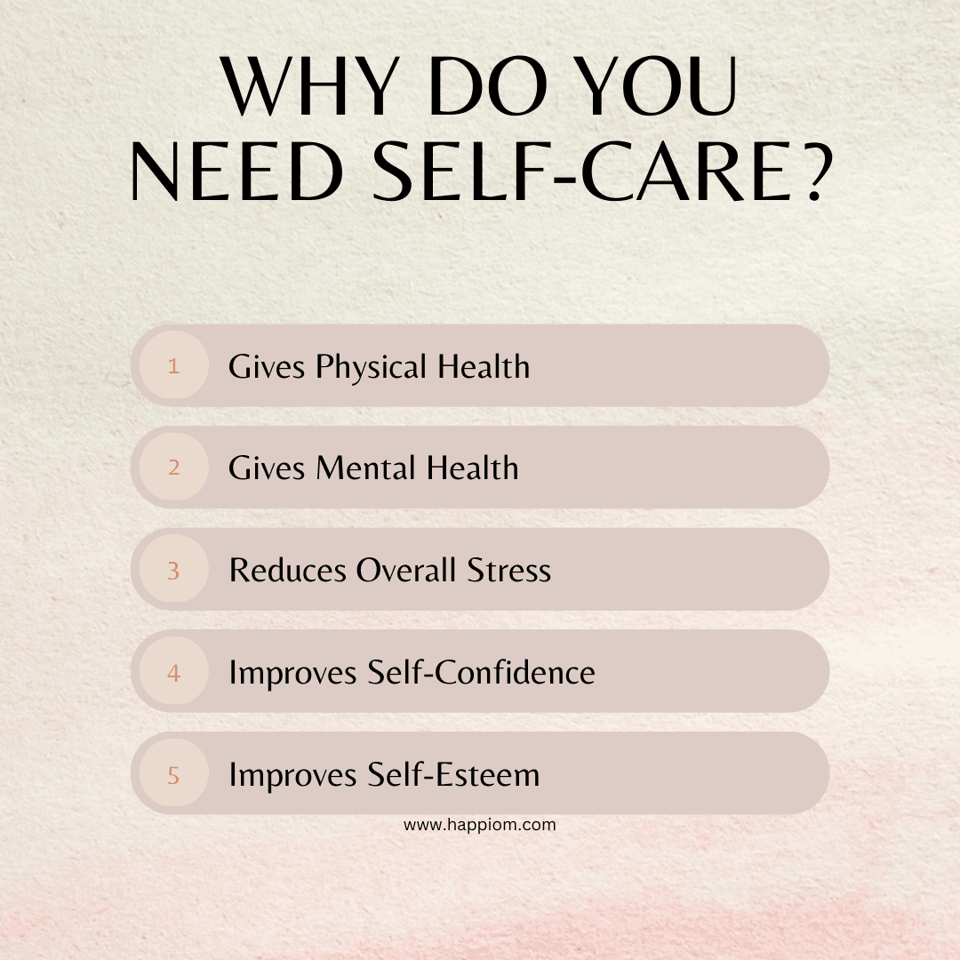 What, Why & How Do You Self-Care to Improve Yourself