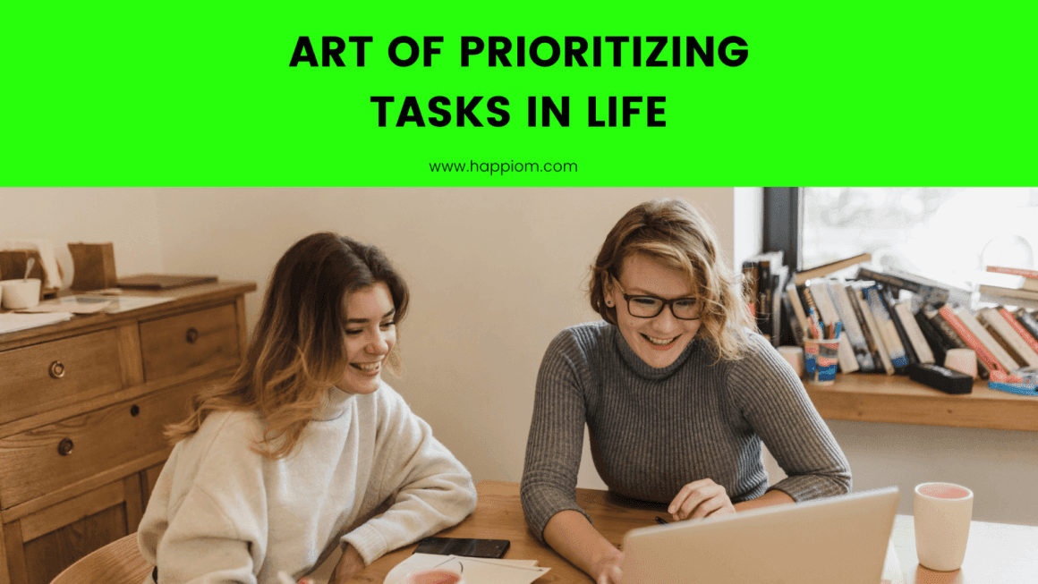 Art of EASILY Prioritizing All Your Tasks for Self-Improvement in Life