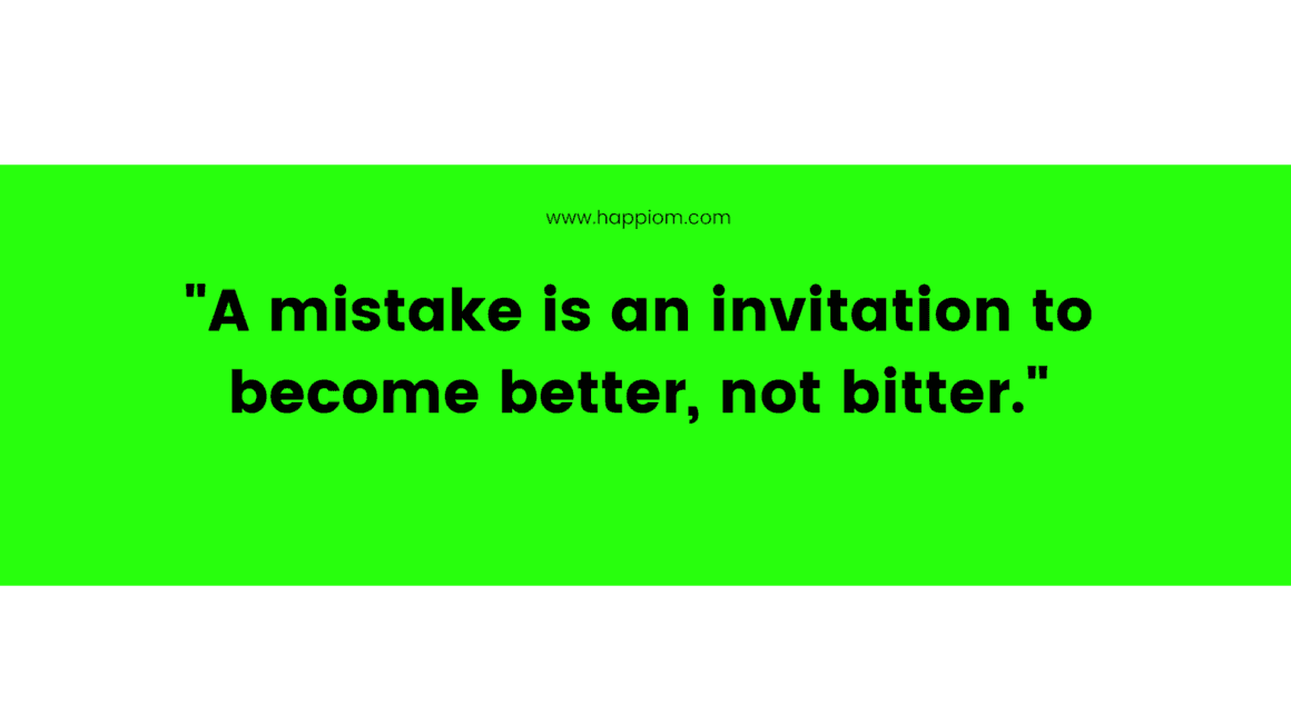 100 Short Quotes to Trigger Learning From Your Mistakes