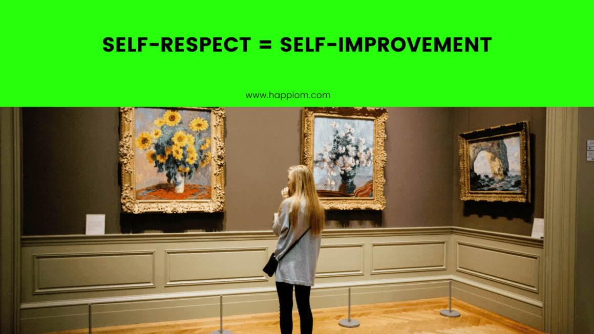 50 Reasons Why Self-Respect is Important for Self-Improvement?