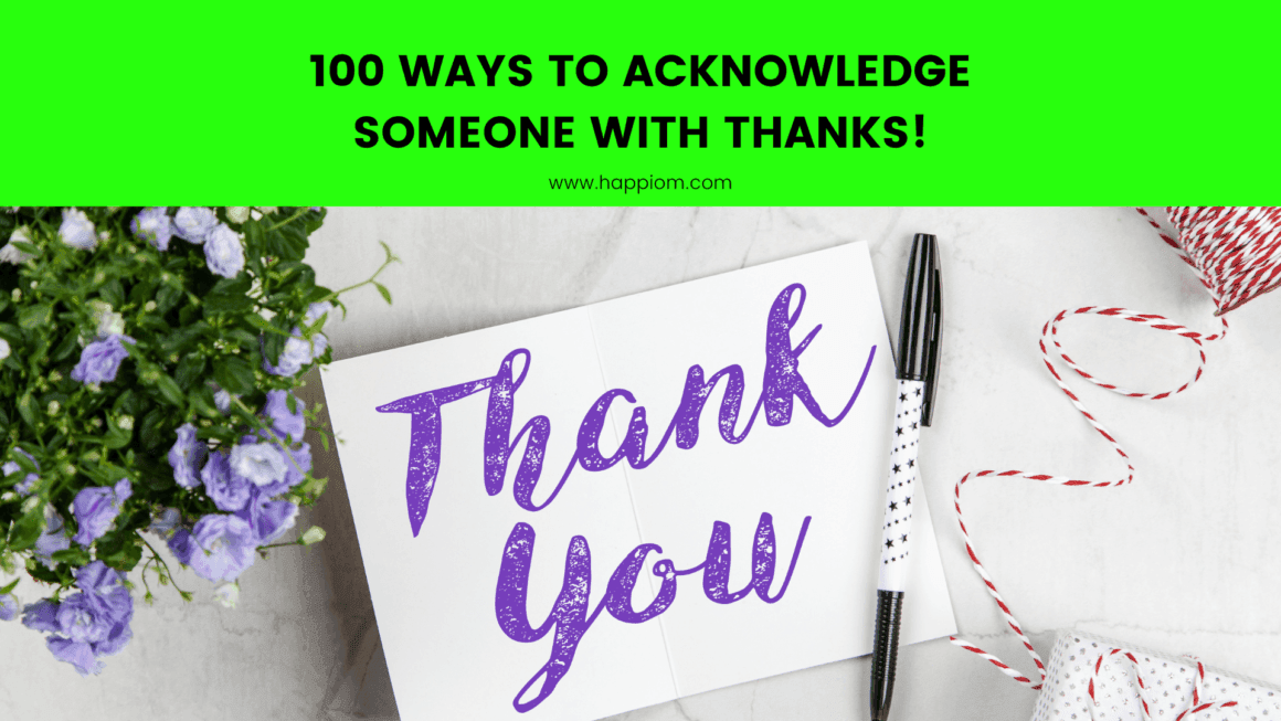 100 Ways to Nicely Acknowledge Someone with Thanks