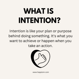 What is Intention? Why Good Intention Matters in Life?