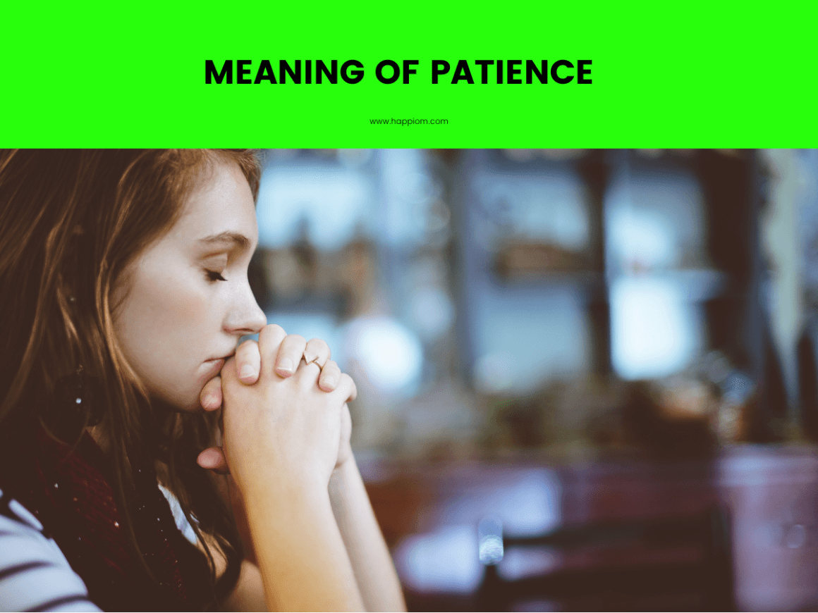 What is Patience? How to Develop Patience in Life?