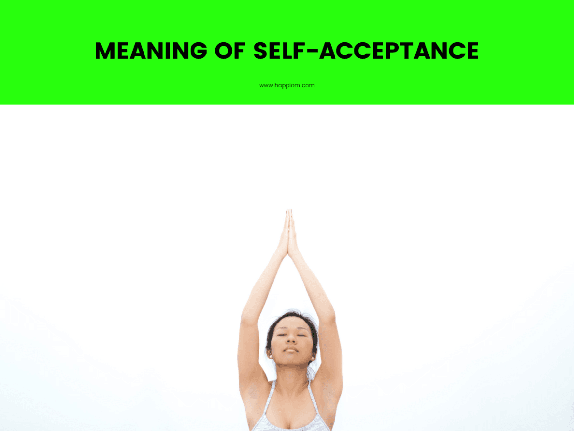 What is Self-acceptance? How to Accept Yourself As You Are?