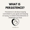 What is Persistence? 6 Easy Ways to Develop Persistence for Success