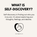 What is Self-discovery? 4 Steps to Discover Yourself