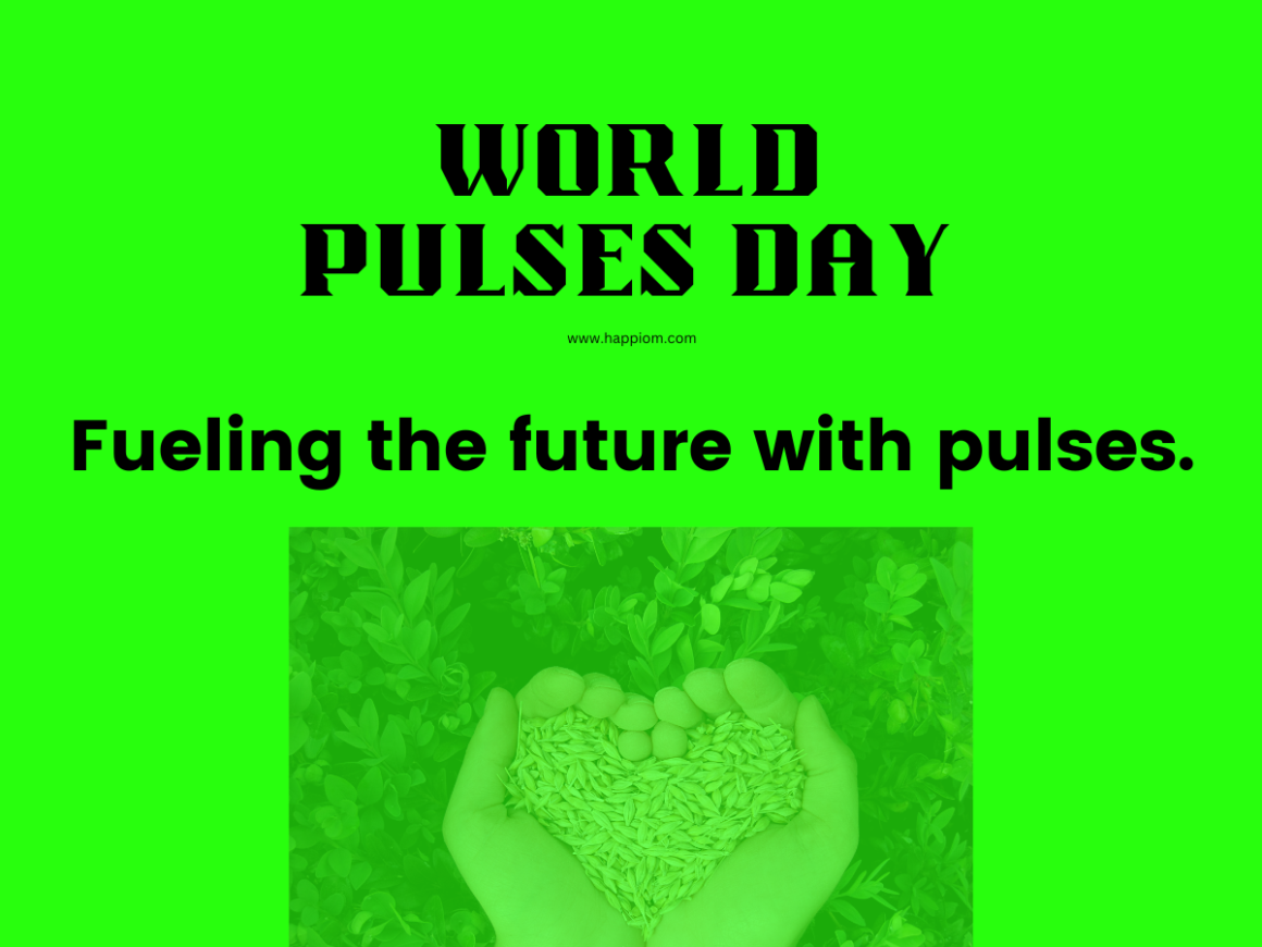 101 Short Quotes to Celebrate World Pulses Day